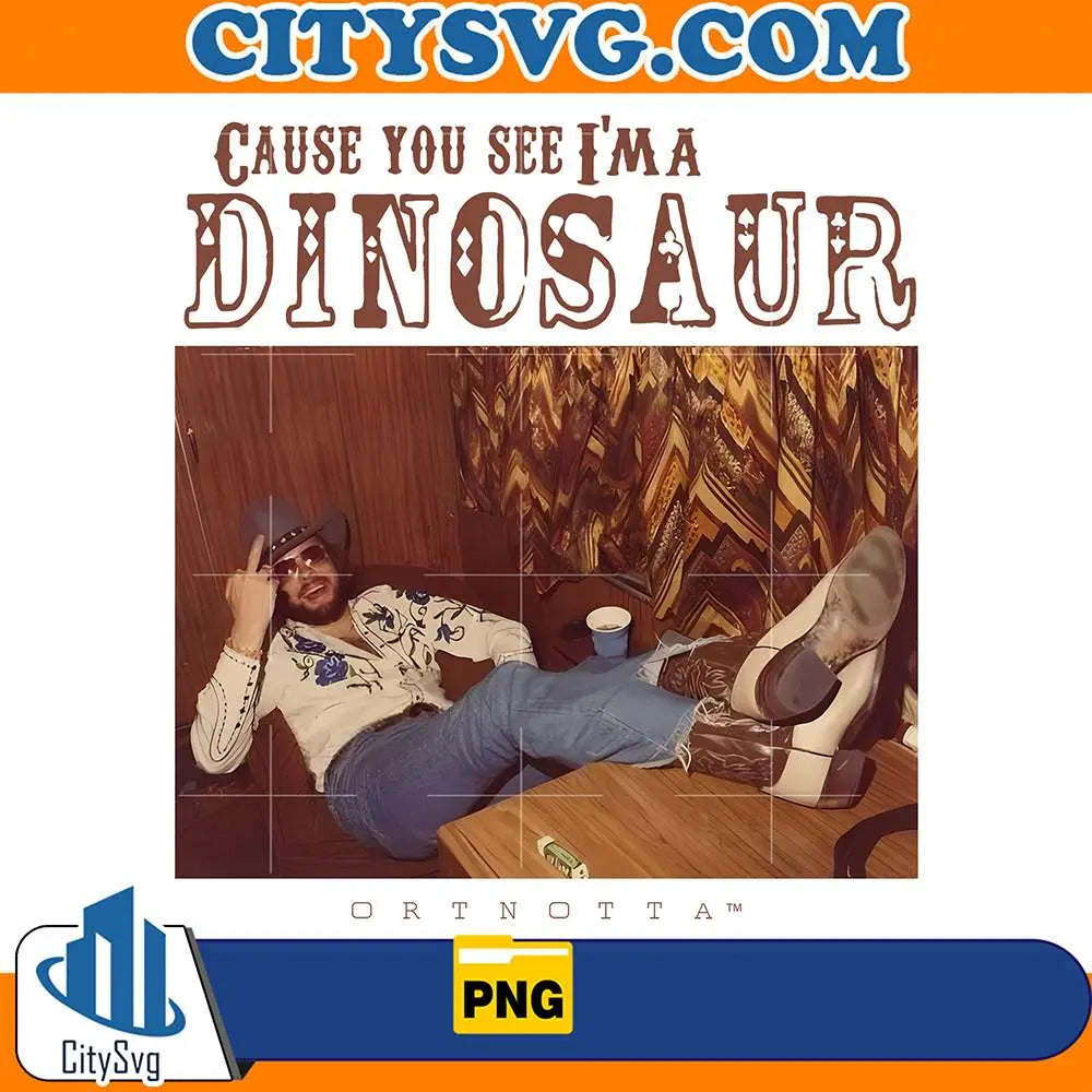 Cause You See I'm A Dinosaur Png – CITYSVG