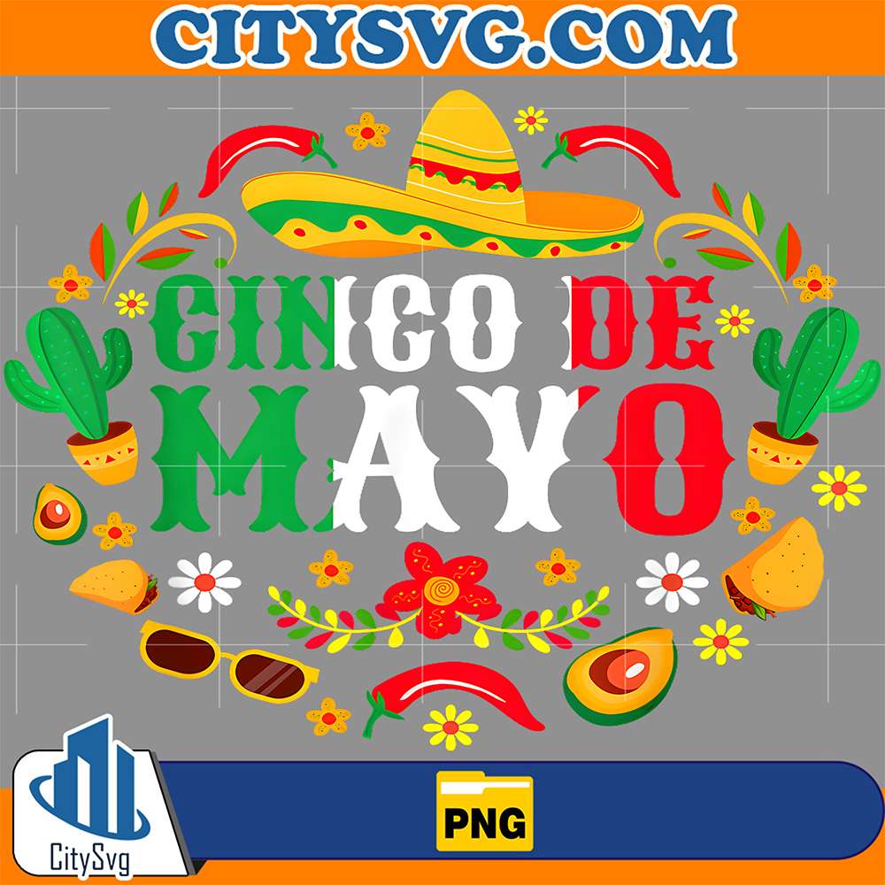 Cinco De Mayo Lets Fiesta Squad 5 De Mayo Mexican Png – CITYSVG