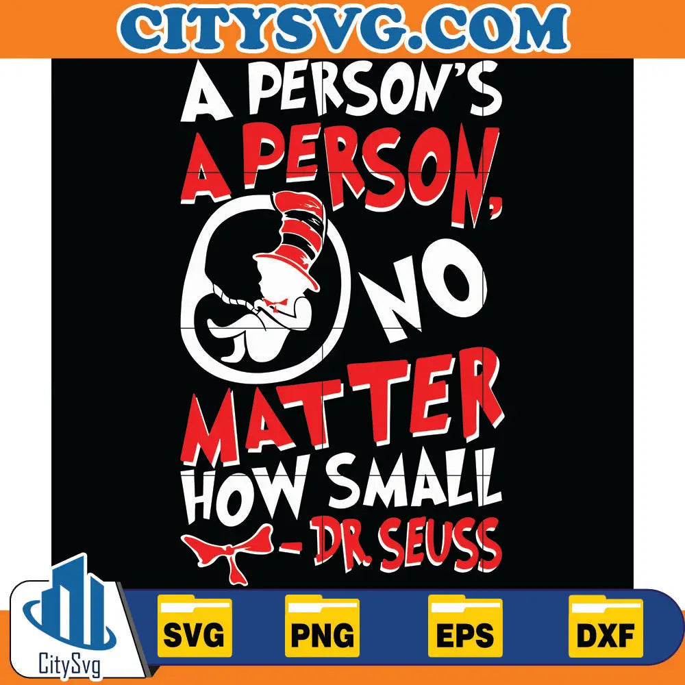 Dr. Seuss A Person's A Person No Matter How Small Svg – CITYSVG