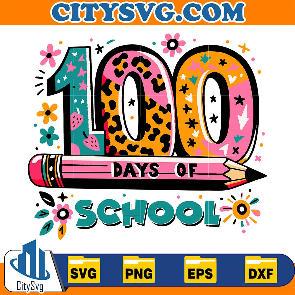 Leopard 100 Days of School Pencil Svg – CITYSVG