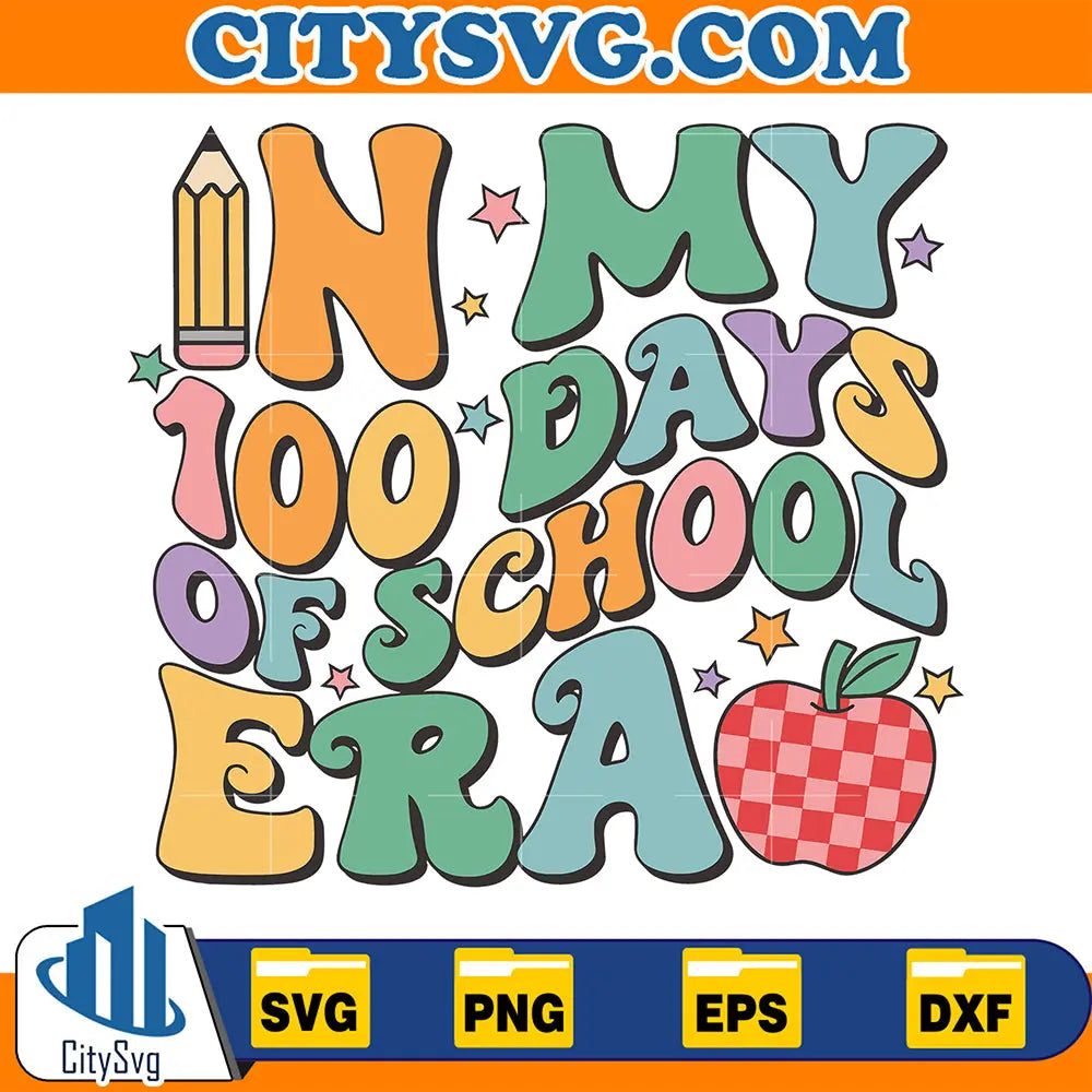 Retro In My 100 Days Of School Era Svg – CITYSVG