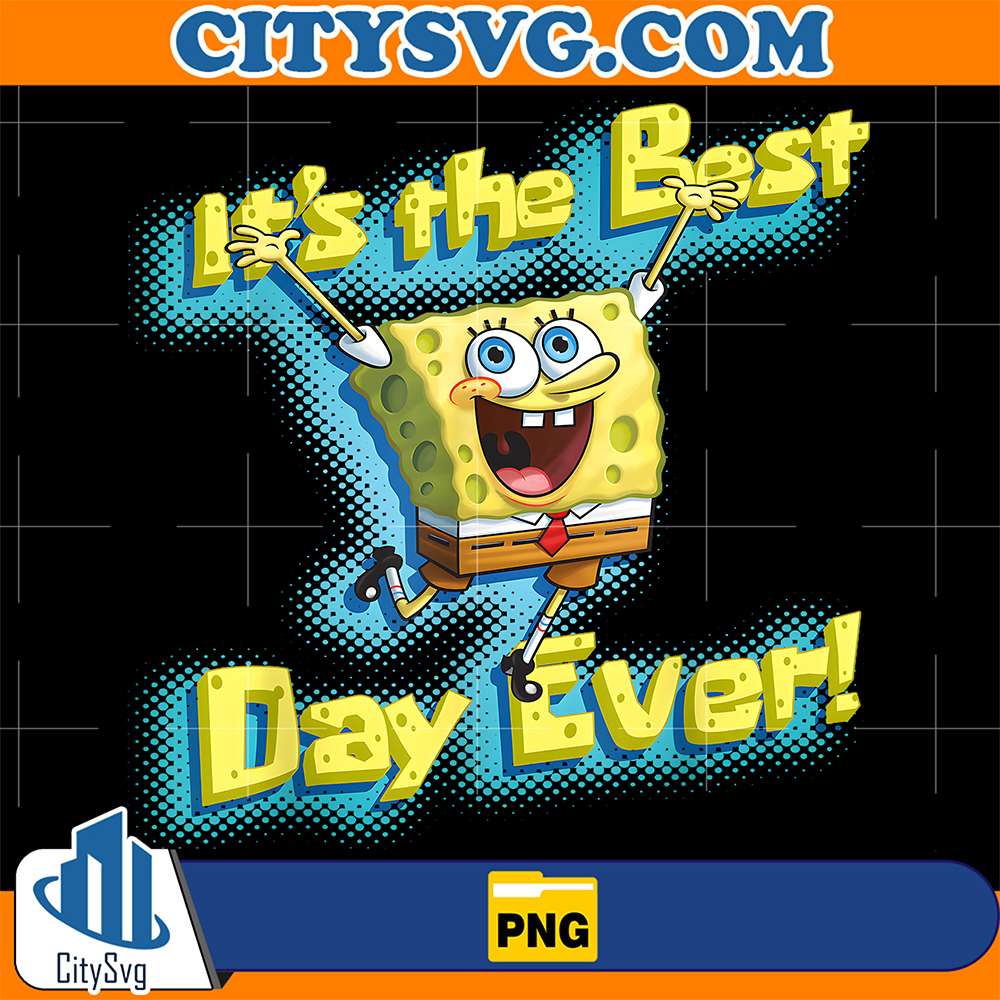SpongeBob SquarePants It's The Best Day Ever! Png – CITYSVG