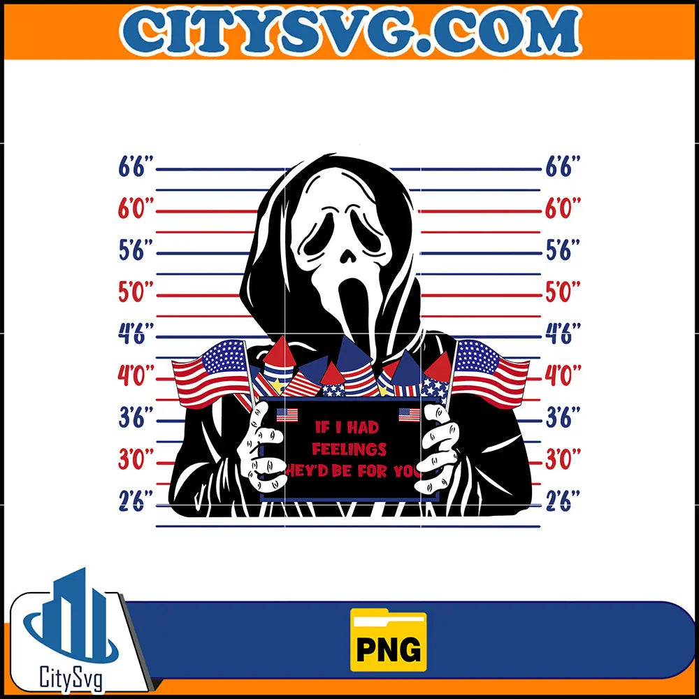 America Ghostface Png, 4th Of July Png, If I Had Feelings They'd Be fo ...
