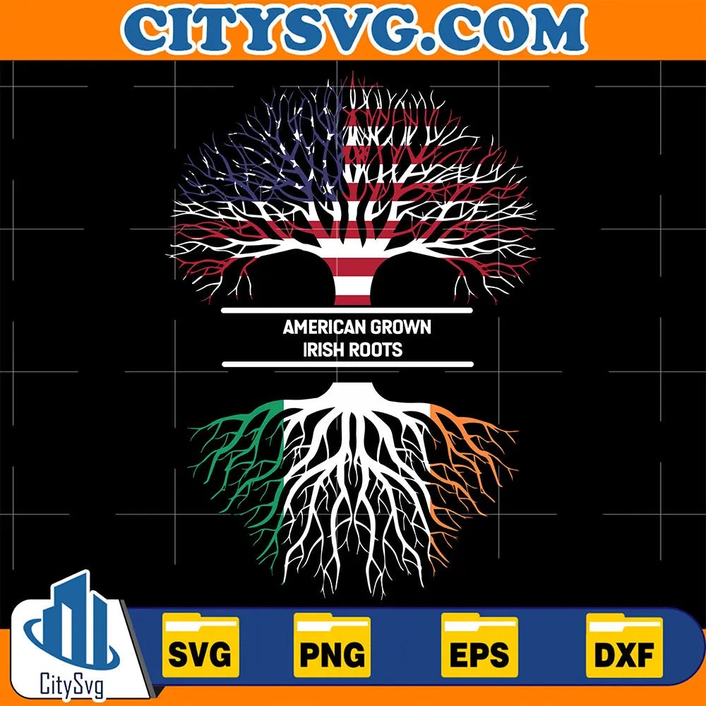 American Grown Irish Roots Svg – CITYSVG