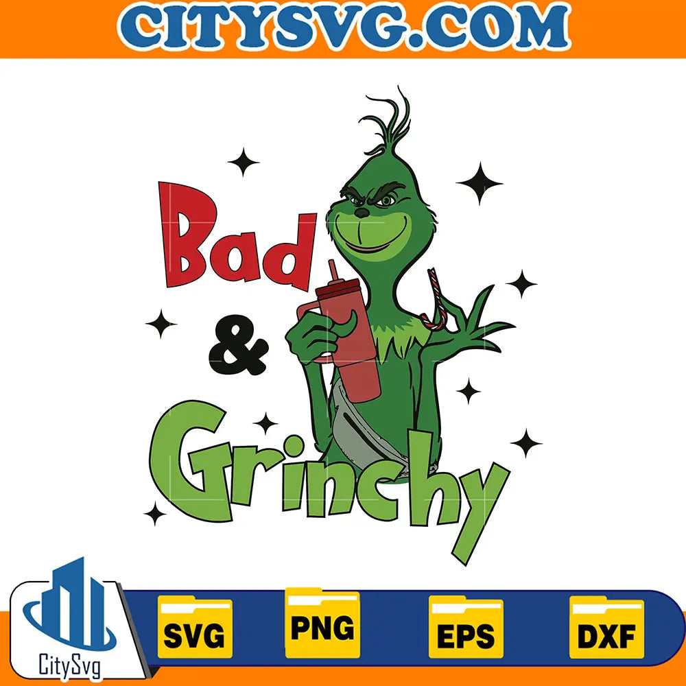 Bad & Grinchy Christmas Svg – CITYSVG