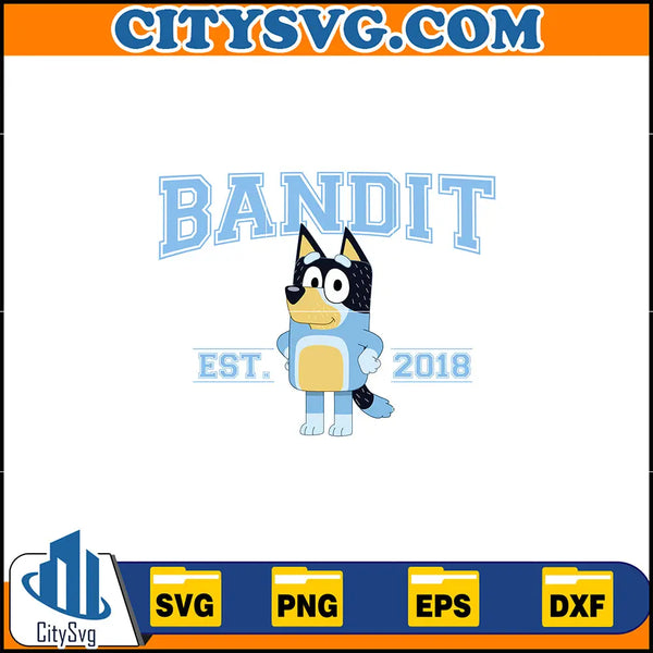 Bandit Est. 2018 Svg, Bluey Dad Svg, Bluey Family Svg, Bluey Bingo Dad ...