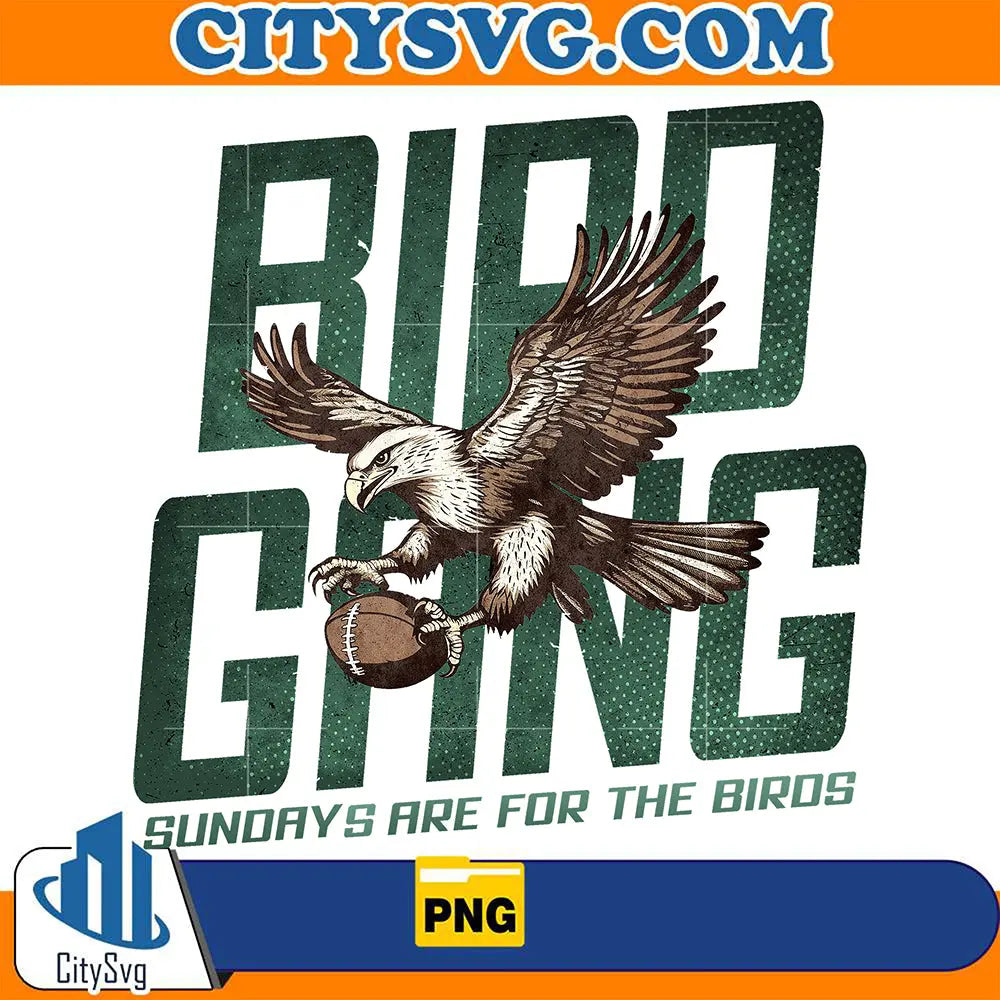 Bird Gang Sundays Are For The Birds Philadelphia Png – CITYSVG