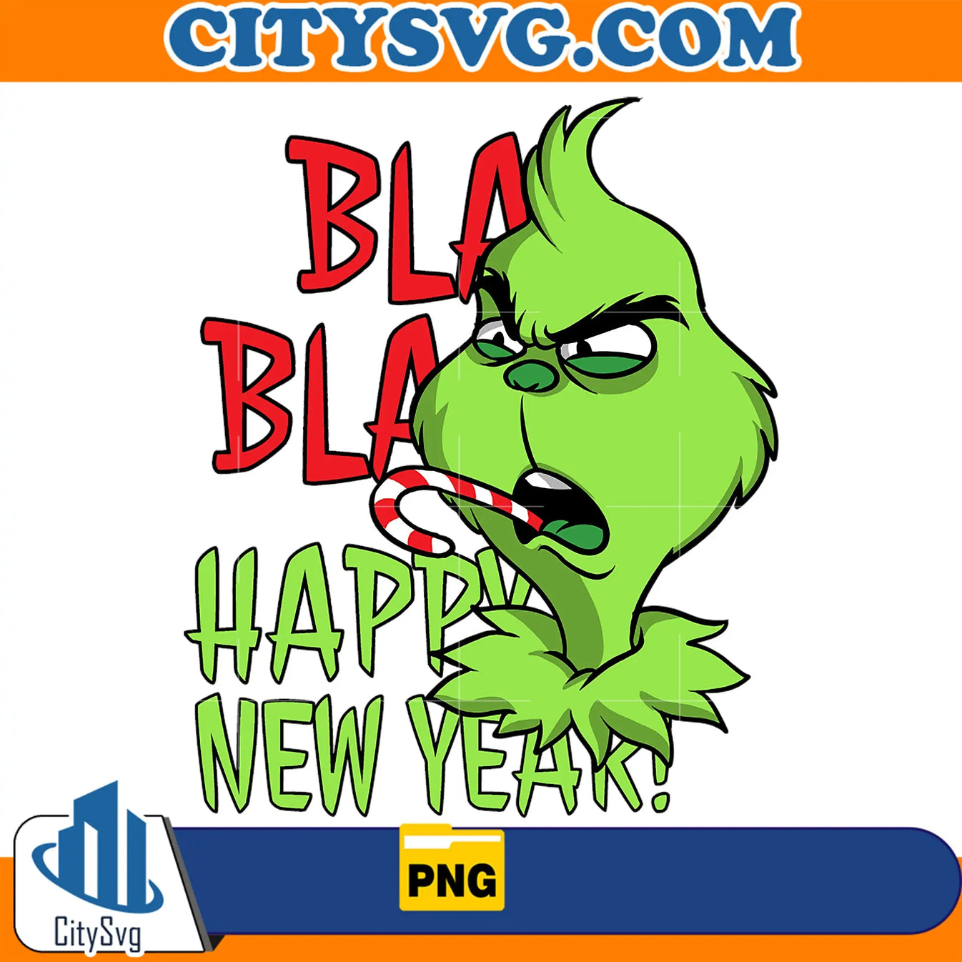 Bla Bla Happy New Year Grinch Png – CITYSVG