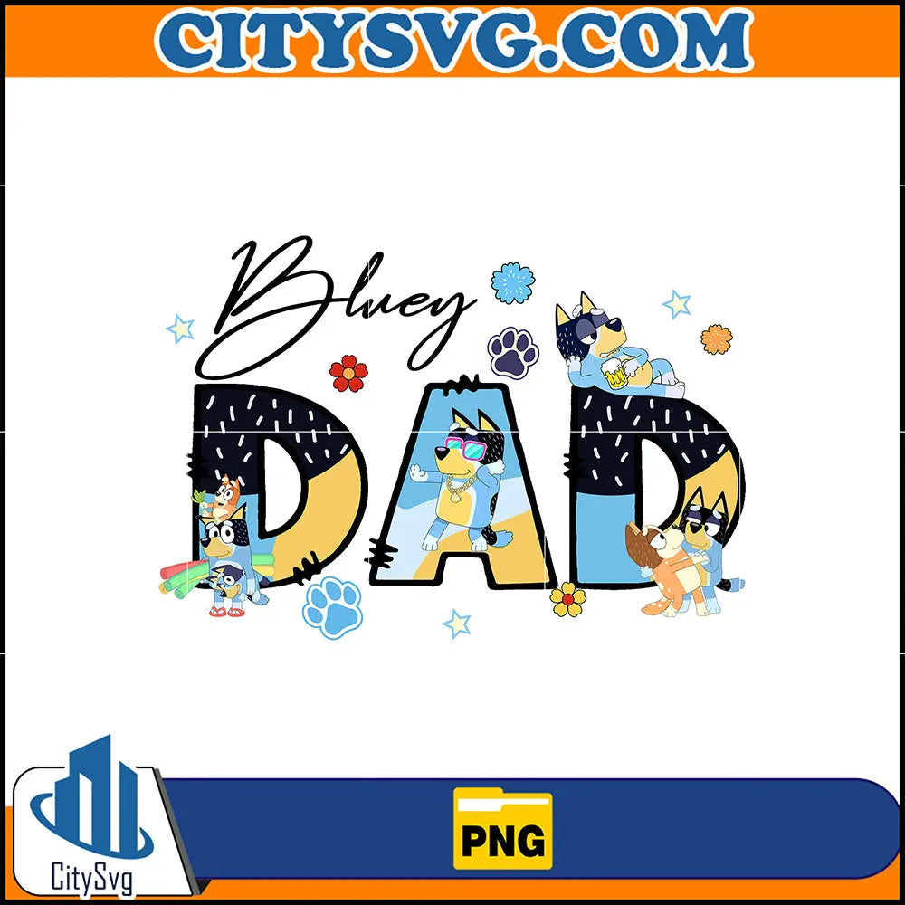 Bluey Dad Png, Blue Dog Png, Blue Dog Birthday Png Sublimation, Blue D ...