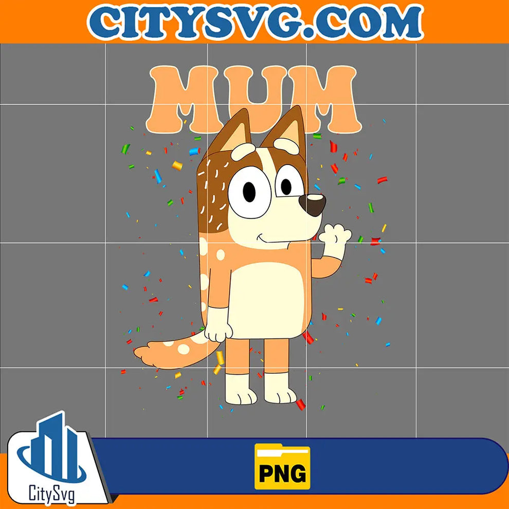 Bluey Mum Png, Bluey Family Matching Png, Instant Download – CITYSVG