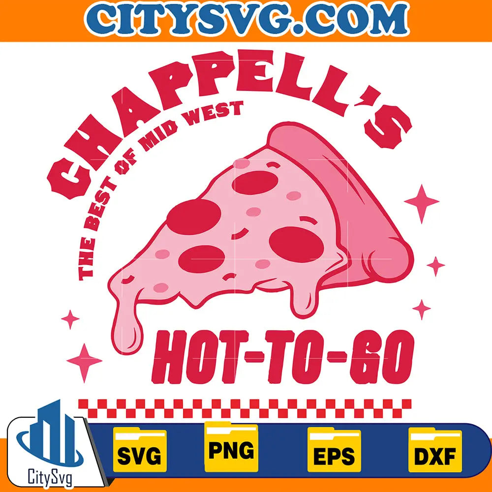Chappell's Hot To Go Svg – CITYSVG