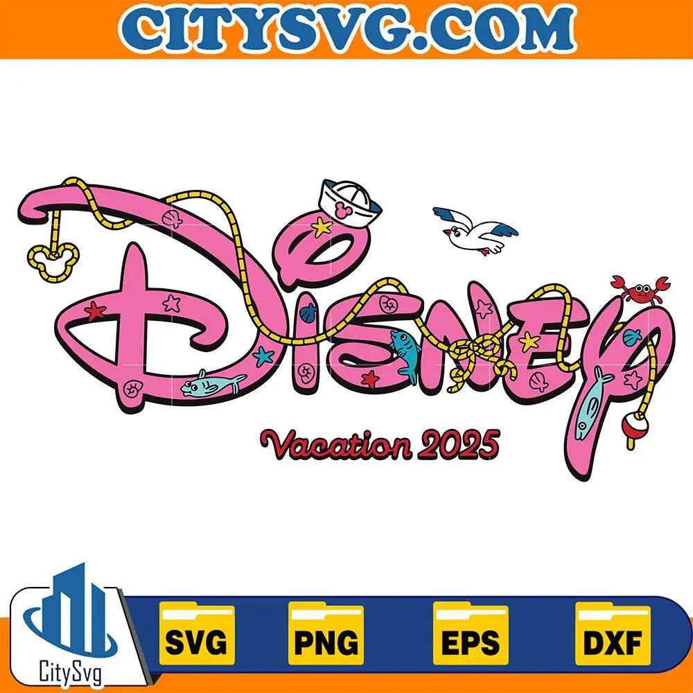 Disney Cruise Vacation 2025 Svg – CITYSVG