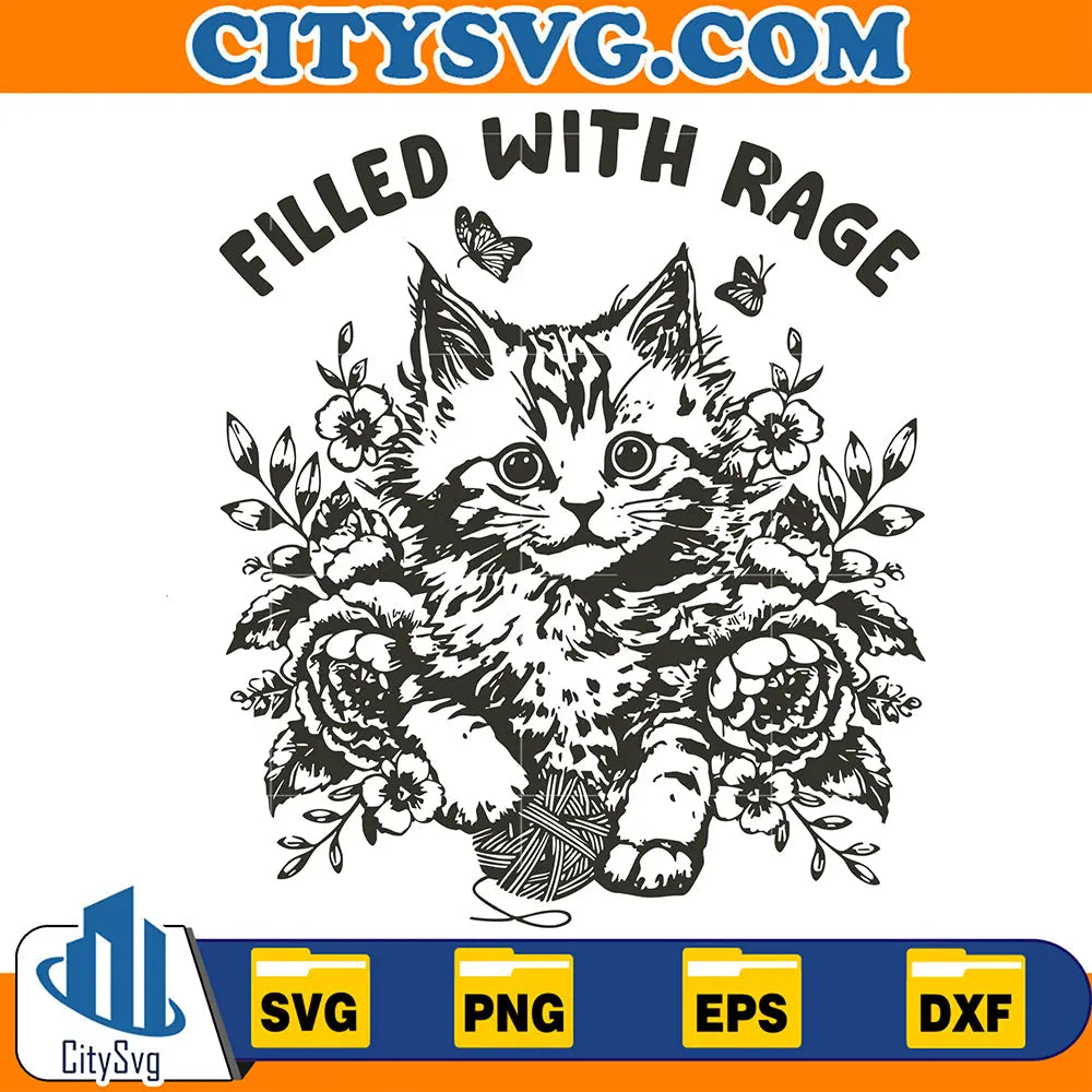 Filled With Rage Svg – CITYSVG
