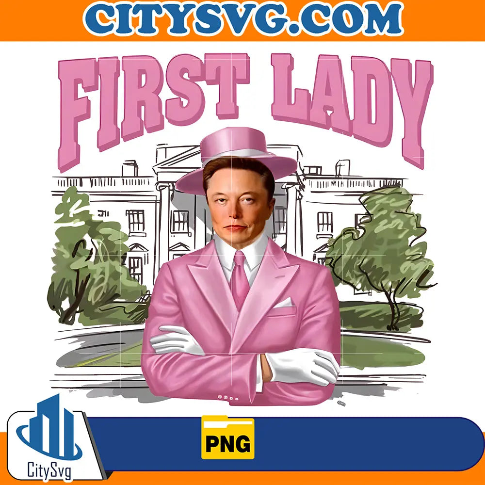 First Lady Funny Elon Png – CITYSVG