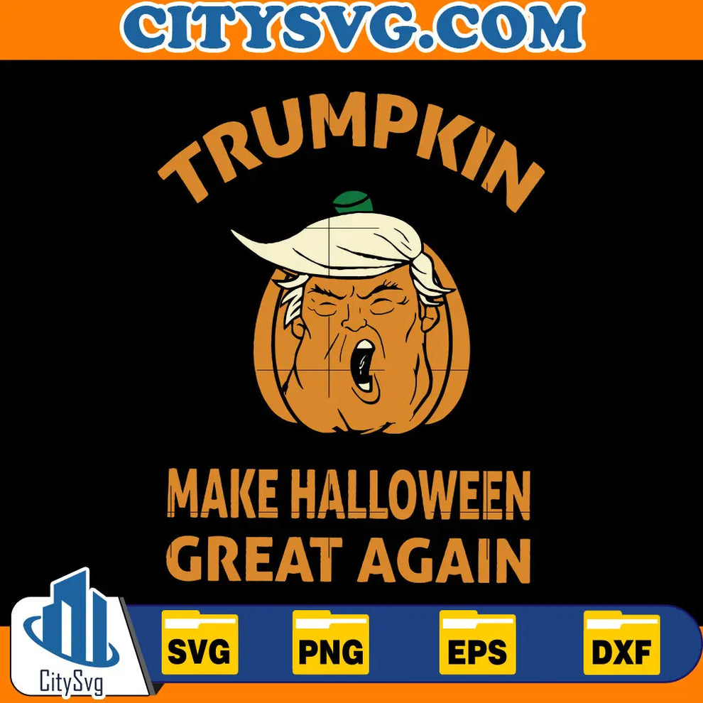 Funny Trumpkin Make Halloween Great Again Svg – CITYSVG