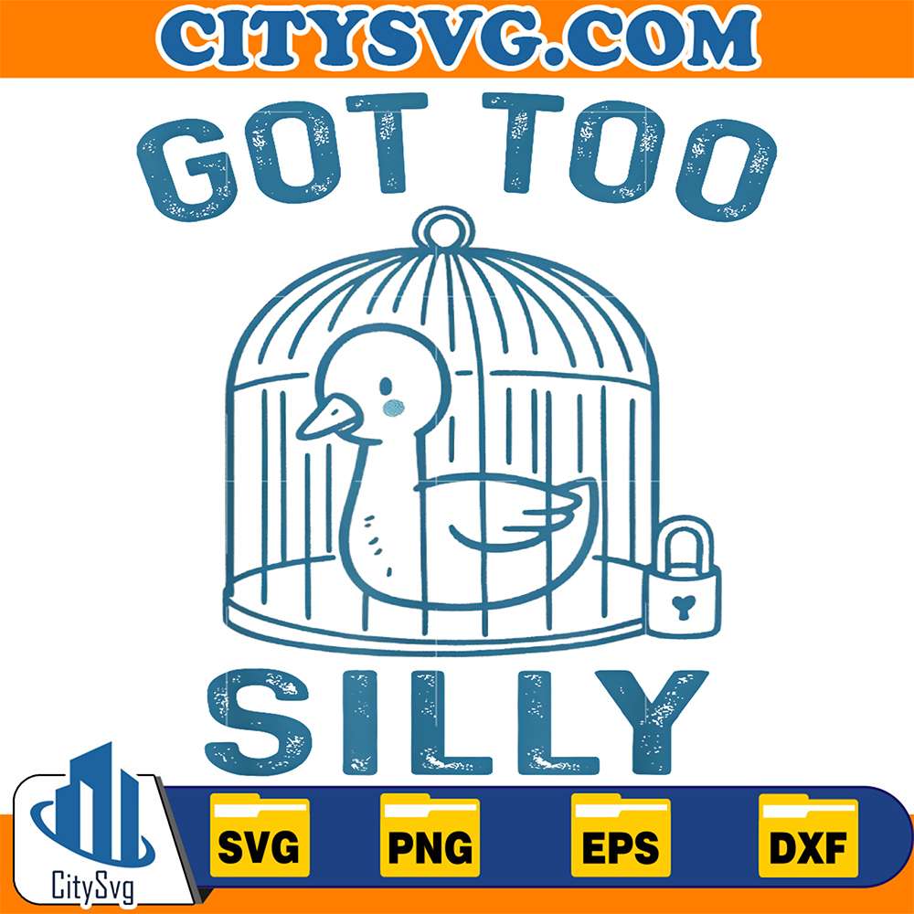 Got Too Silly Meme Silly Goose Svg 23052530 – CITYSVG