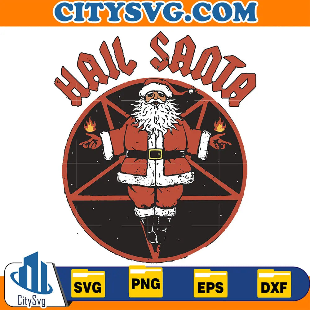 Hail Santa Svg – CITYSVG