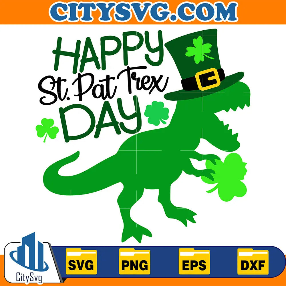 Happy St Pat Trex Day Svg – CITYSVG