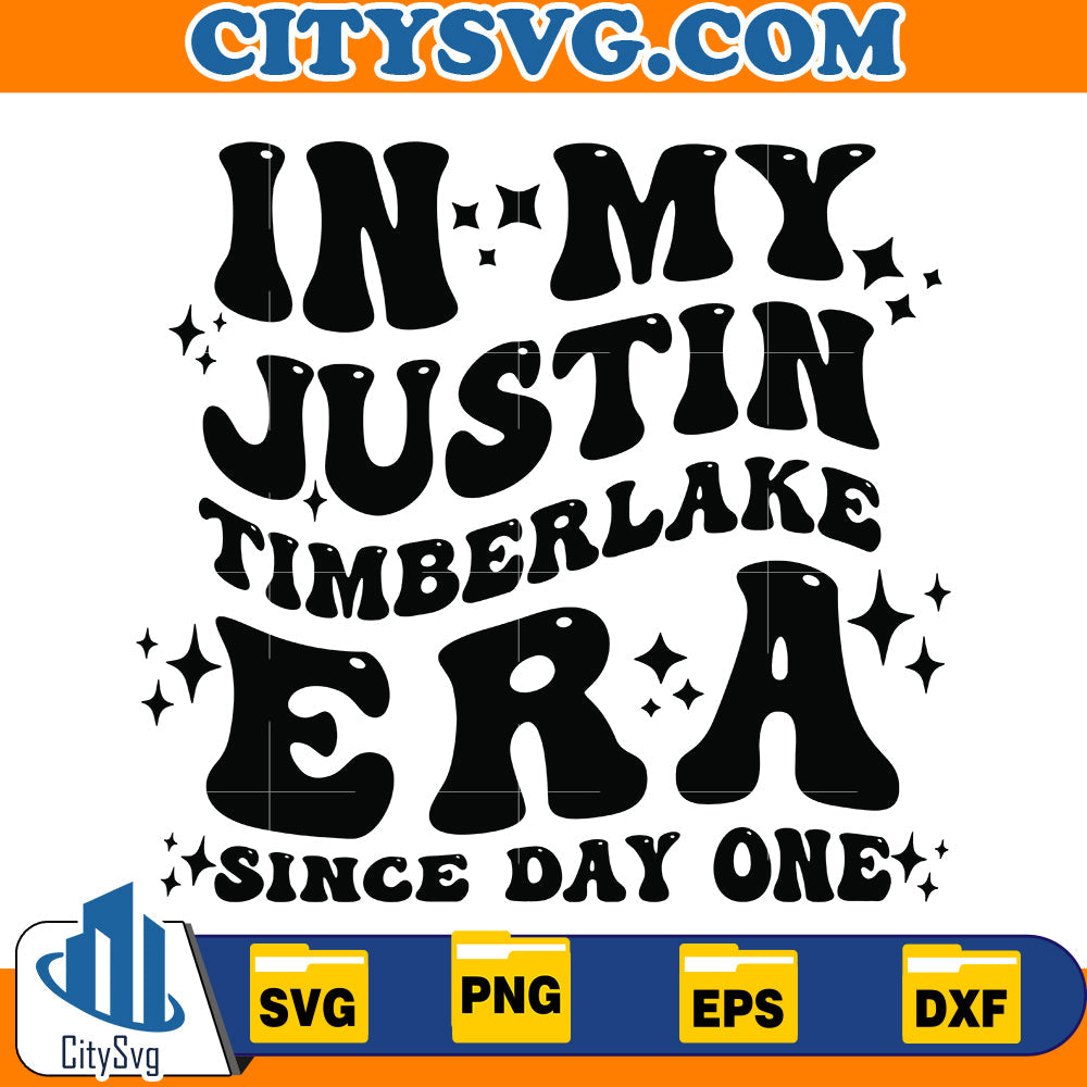 In My Justin Timberlake Era Since Day One Svg – CITYSVG