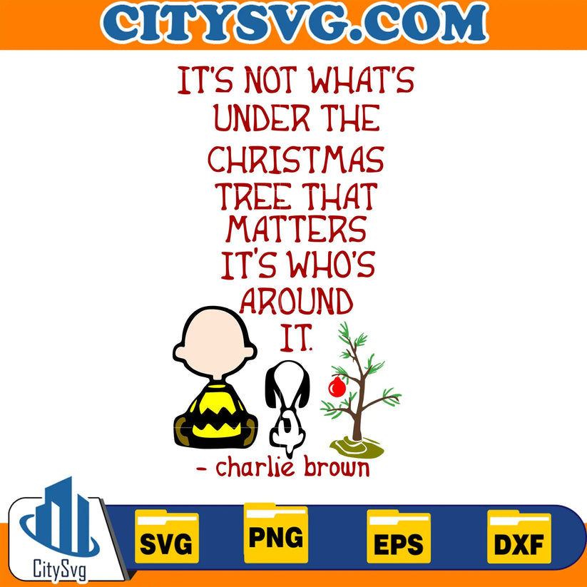 It's Not What's Under The Christmas Tree That Matters It's Who's Aroun ...