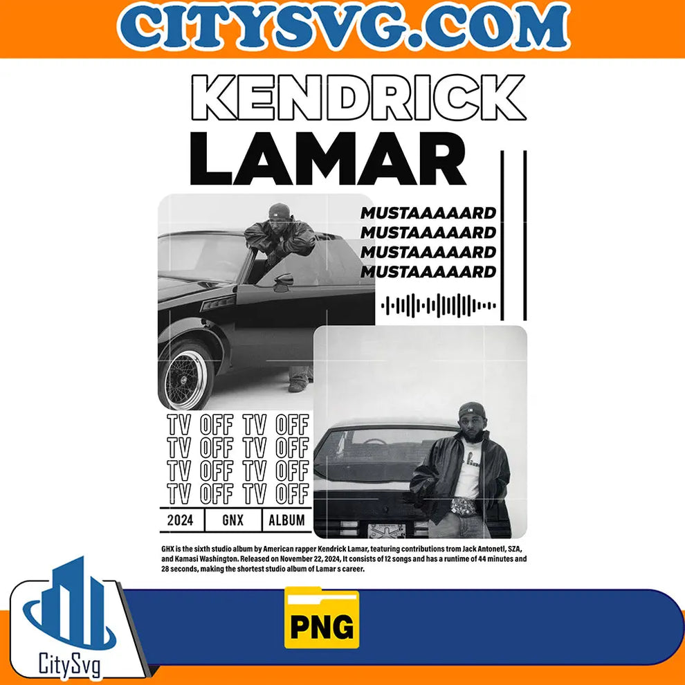 Kendrick Lamar Mustaaaaard Tv Off Tv Off Png – CITYSVG