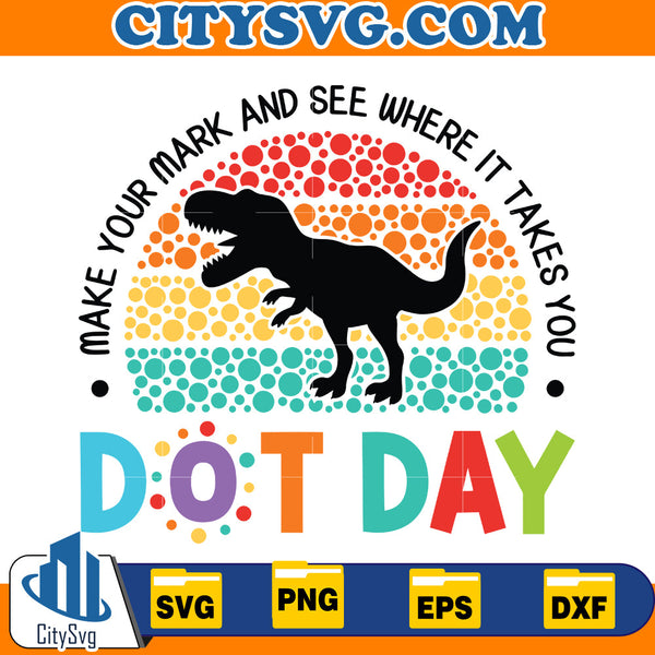 Make Your Mark And See Where It Takes You Svg – CITYSVG