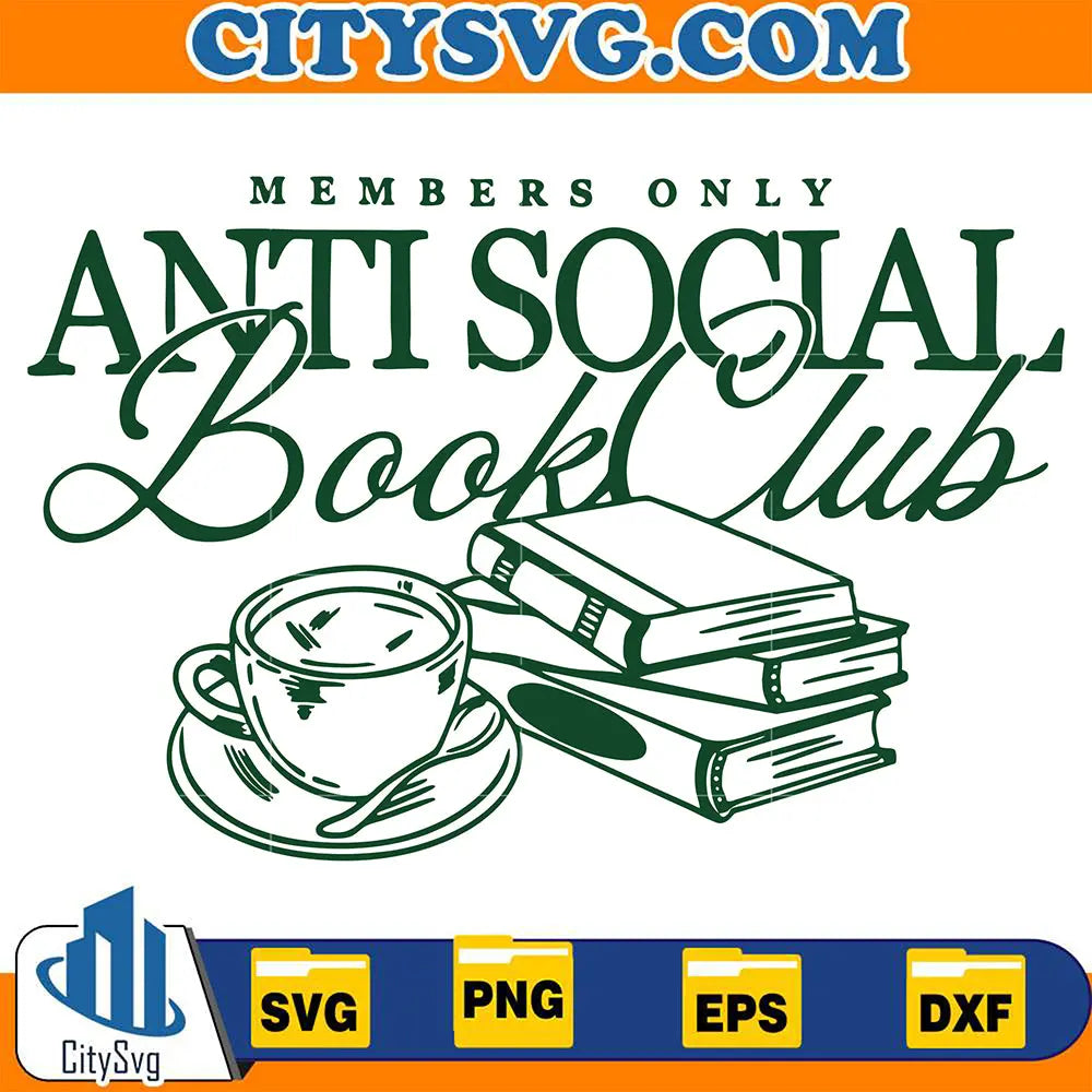 Members Only Anti Social Book Club Svg – CITYSVG