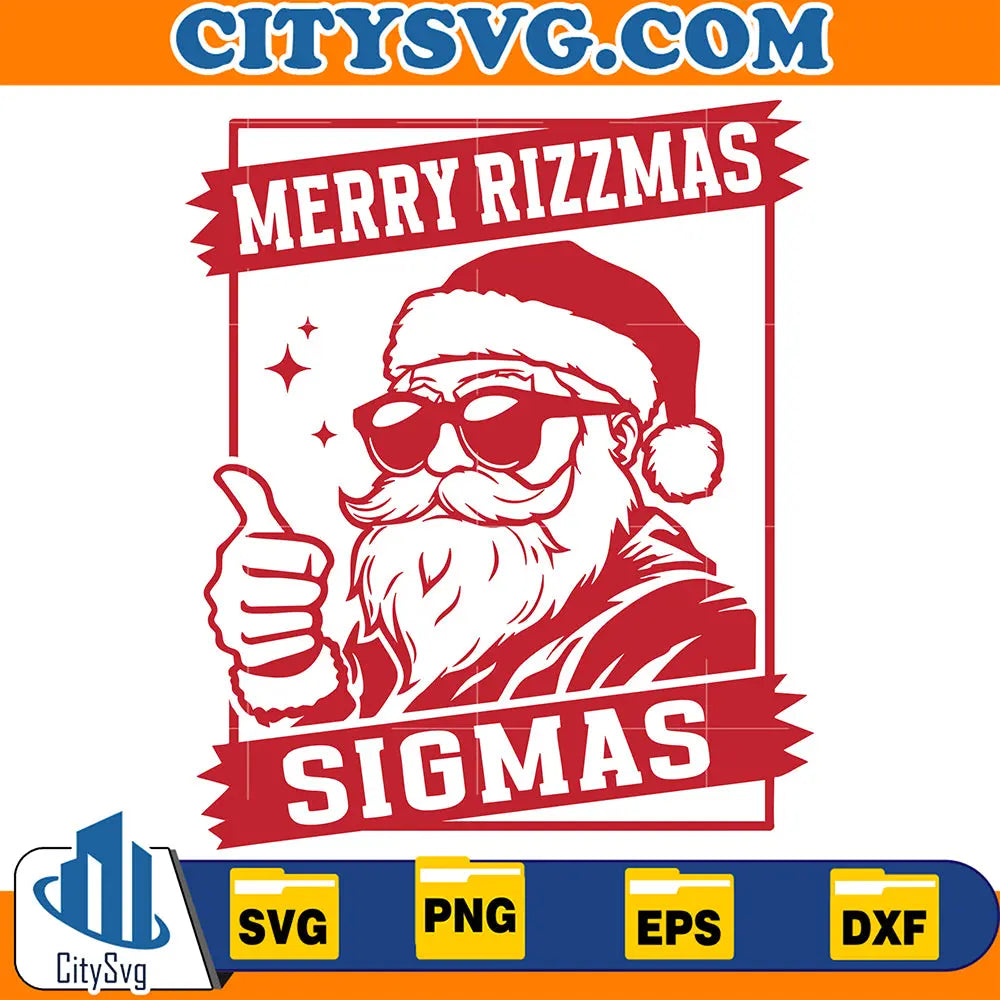 Merry Rizz Mas Sigmas Santa Svg – CITYSVG