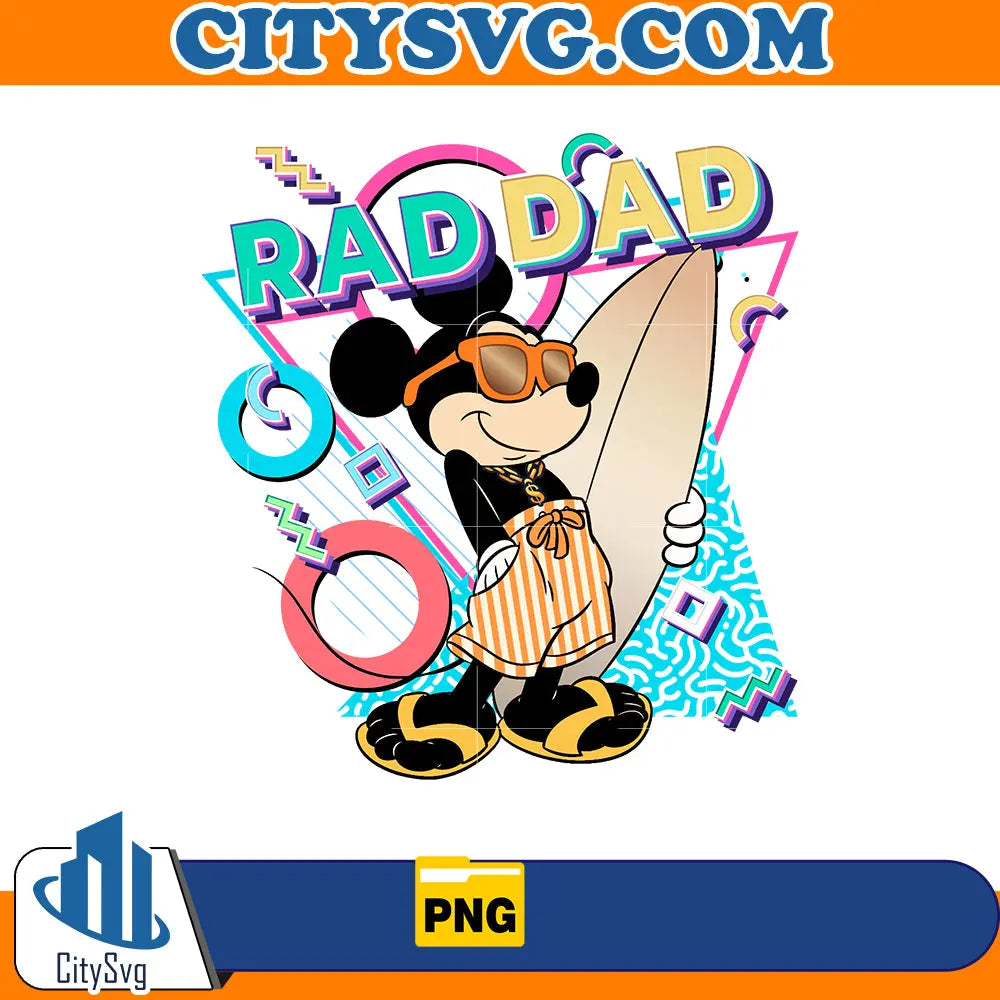 Mickey Rad Dad Png, Designs Cartoon Rad Dad Png, Father's Day Png Subl ...