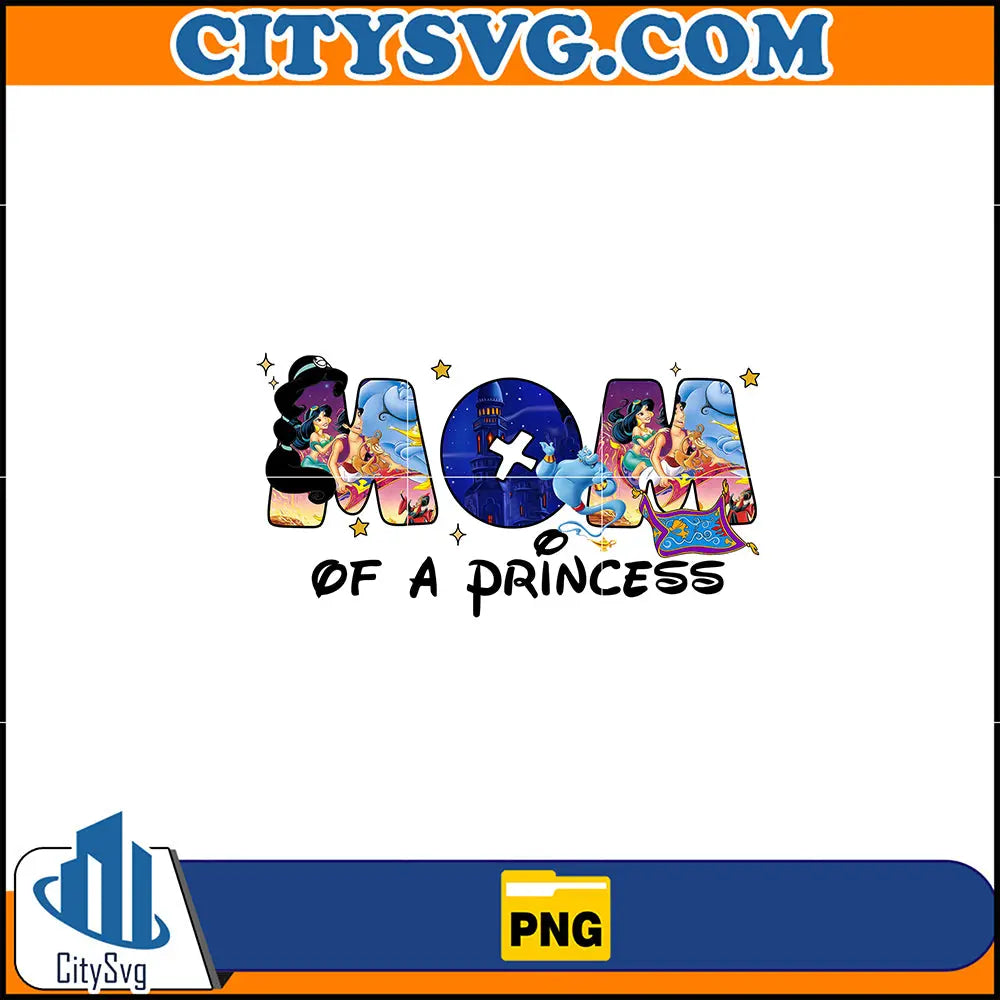 Mom Of A Princess Jazz Png, Mom Of a Princess Png, Mothers Day Png, Mo ...