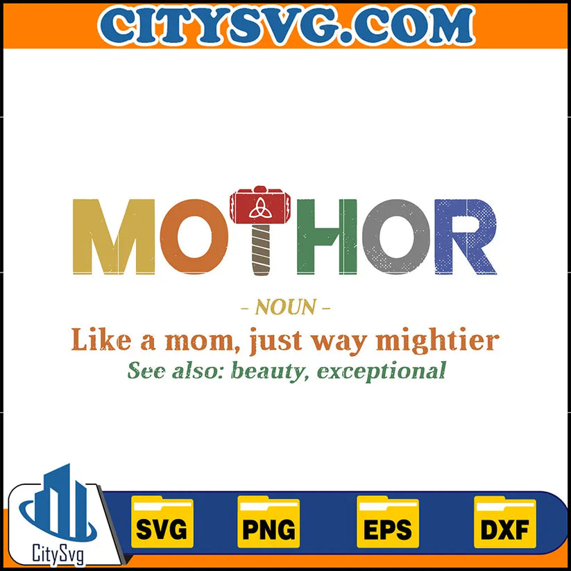 Mothor Svg, Like a Mom Just Way Mightier Svg, Mother's Day Svg, Mom Li ...
