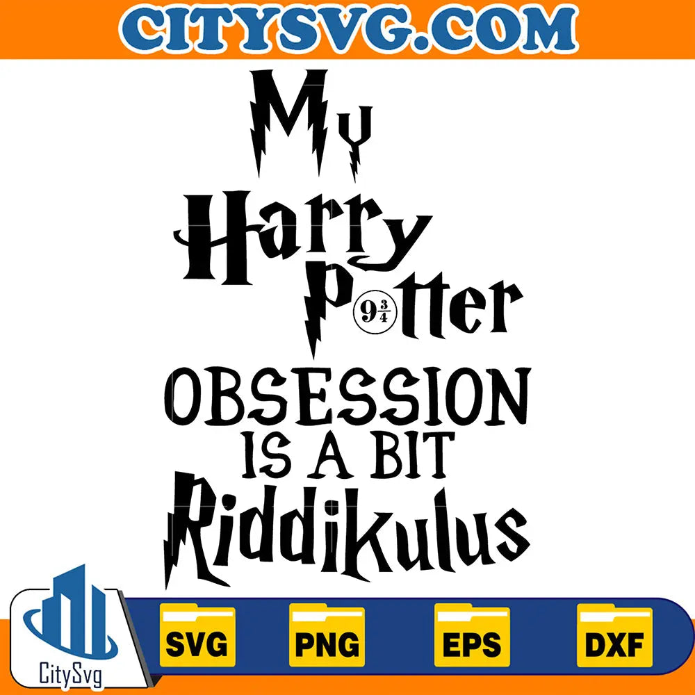 My Harry Potter Obsession Is A Bit Riddikulus Svg – CITYSVG