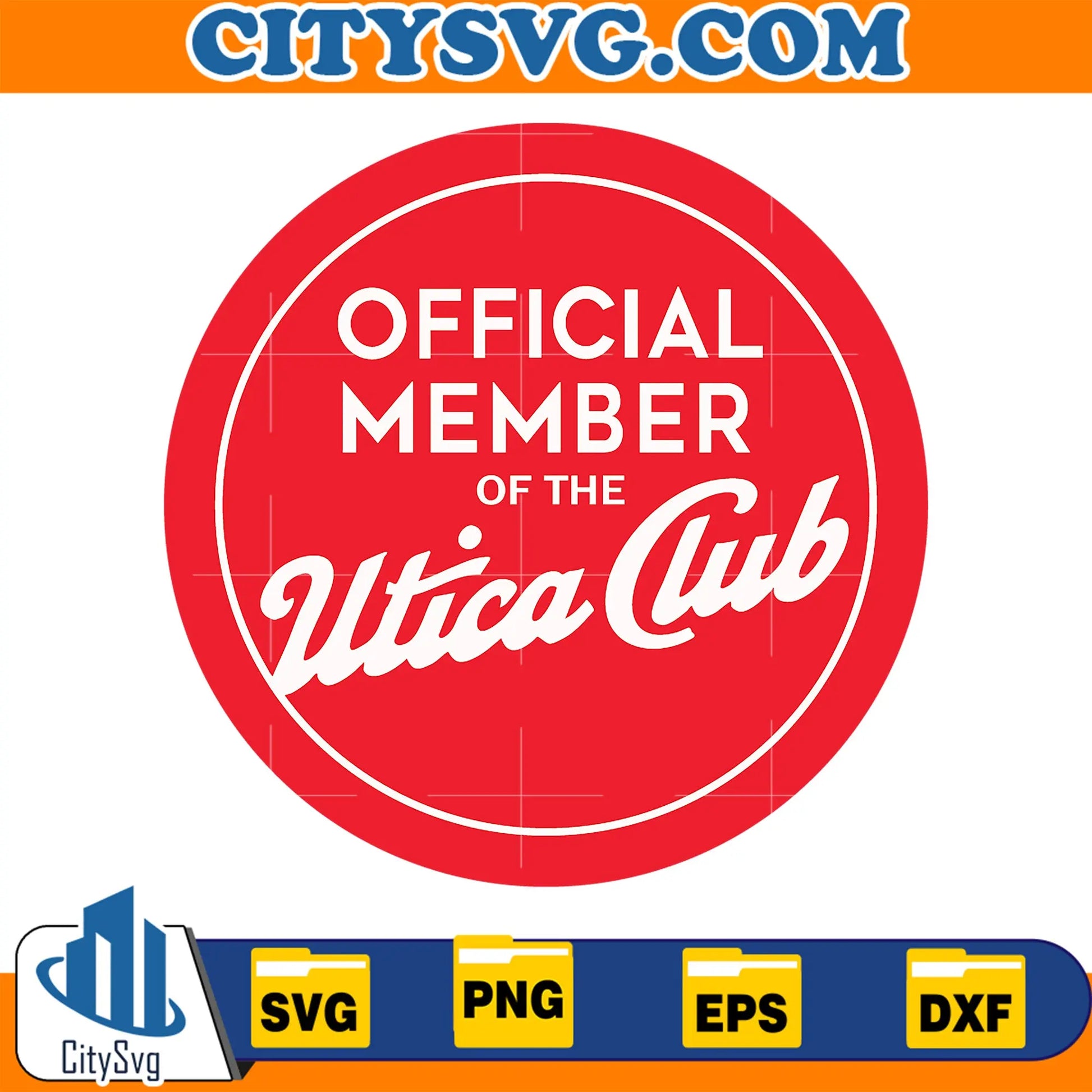 Official Member Of The Utica Club Svg – CITYSVG