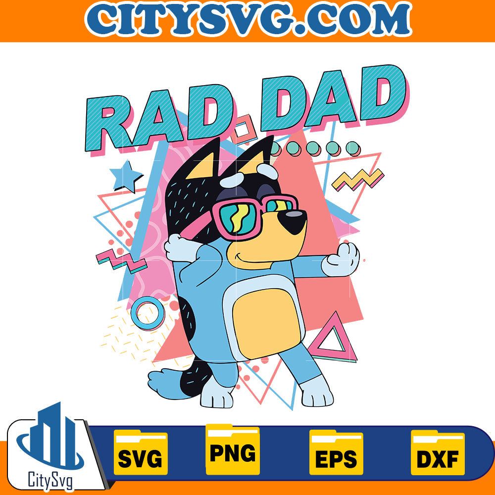 Rad dad bluey Svg – CITYSVG