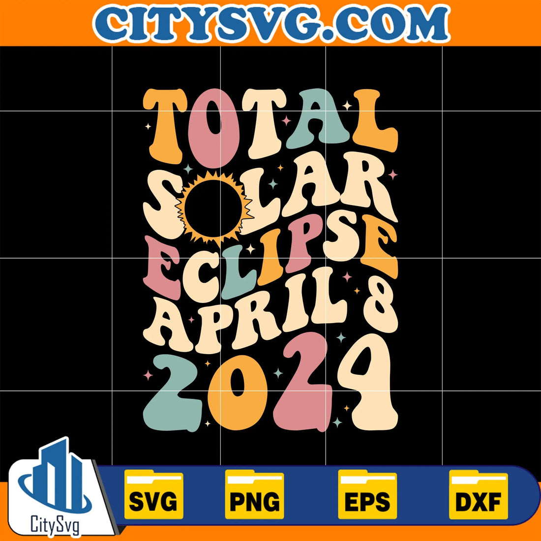 Retro Total Solar Eclipse April 2024 Svg, Twice In A Lifetime Eclipse ...