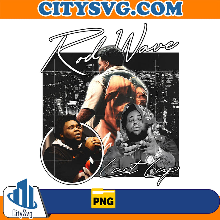 Rod Wave Last Lap Tour 2024 Png – CITYSVG