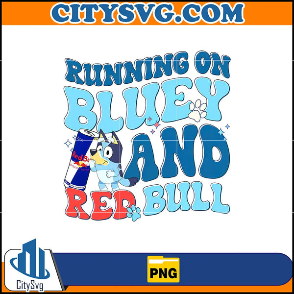 Running On Bluey And Red Bull Png, Bluey Family Matching Png, Instant ...