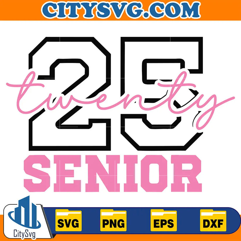 Senior 25 Svg – CITYSVG