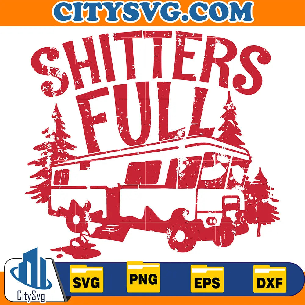 Shitters Full Griswold Christmas Svg – CITYSVG