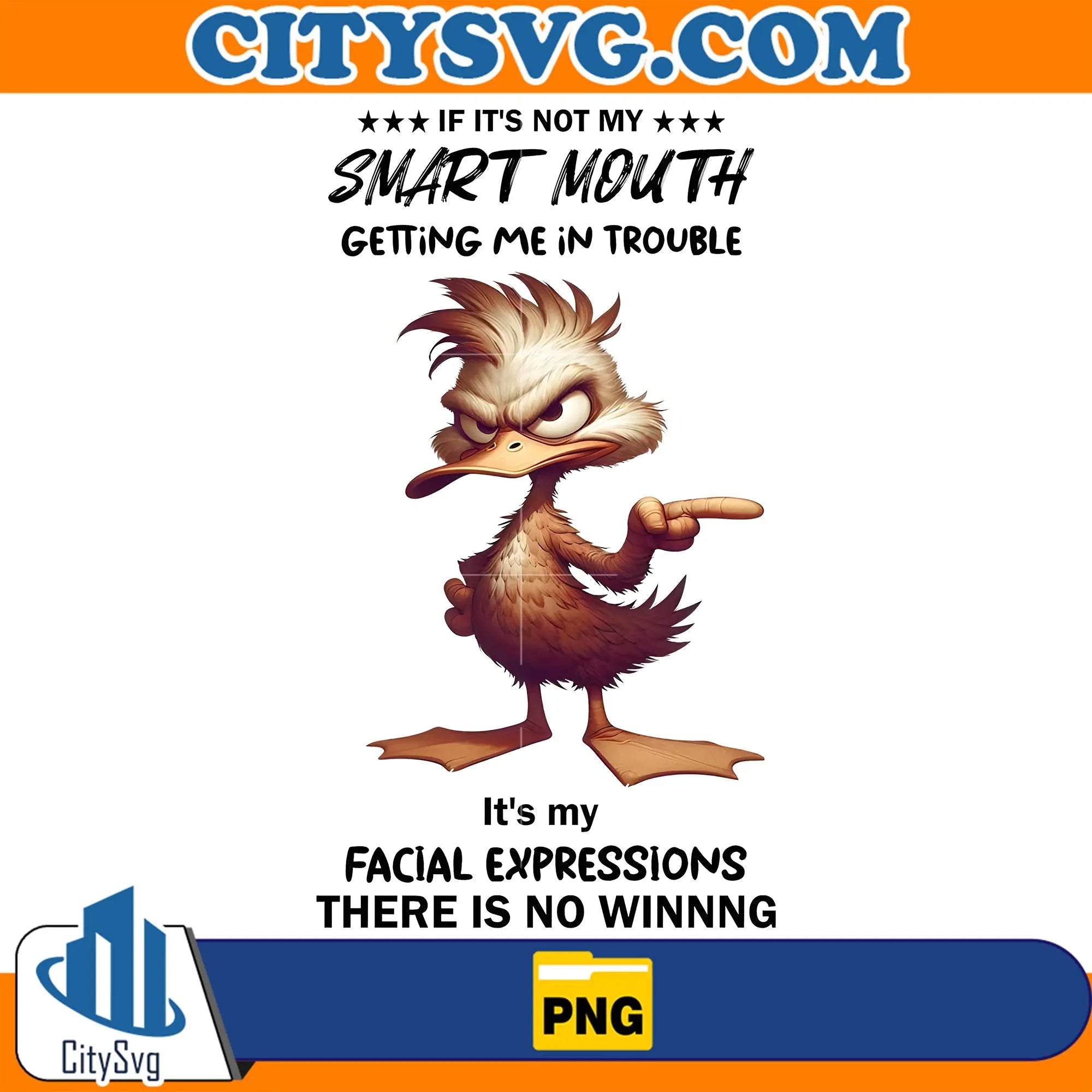 Smart Mouth Getting Me In Trouble Png – CITYSVG