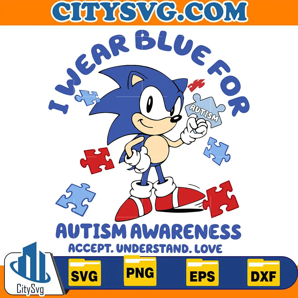 Sonic I Wear Blue For Autism Awareness Svg – CITYSVG