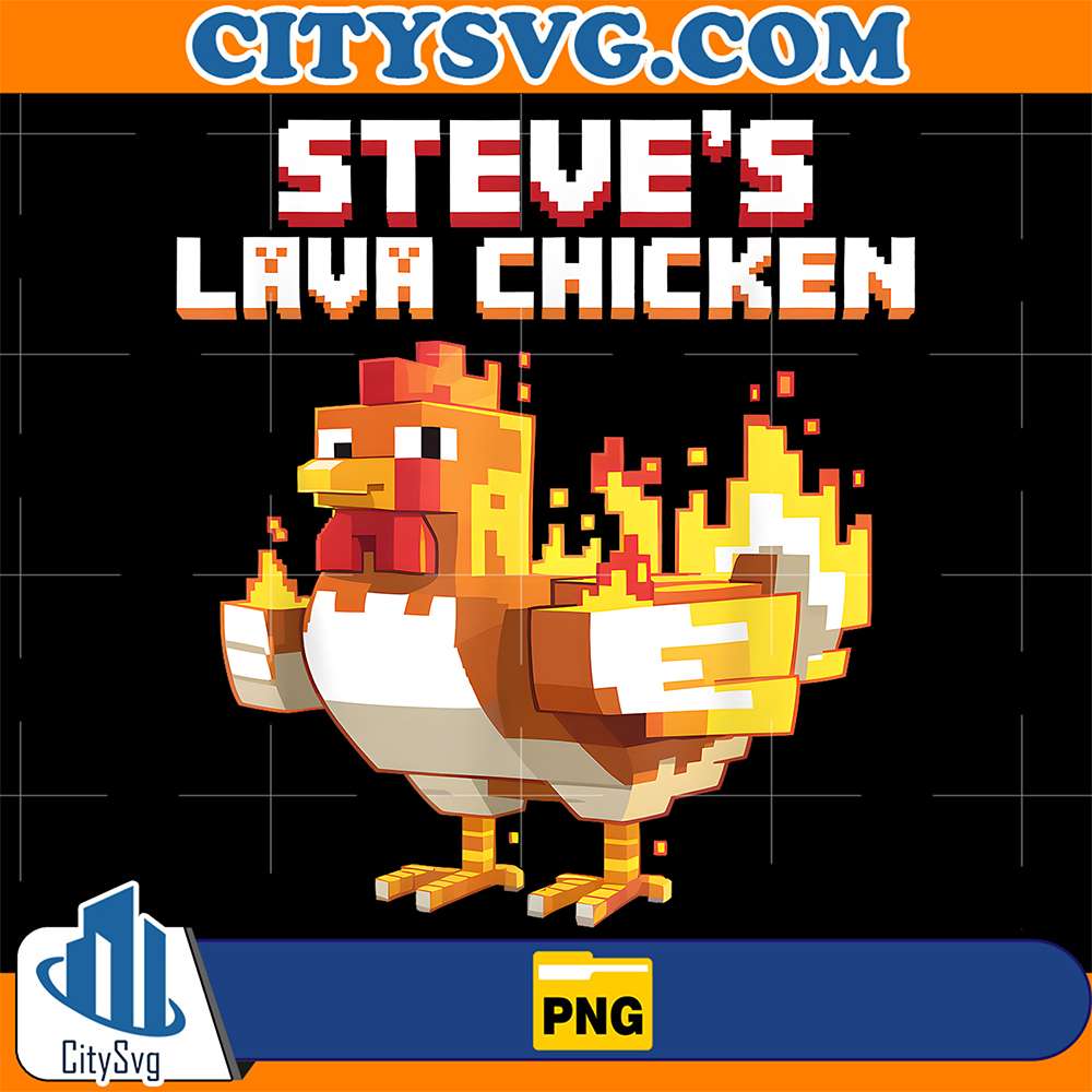 Steve's Lava Chicken Pixel Video Game Png – CITYSVG