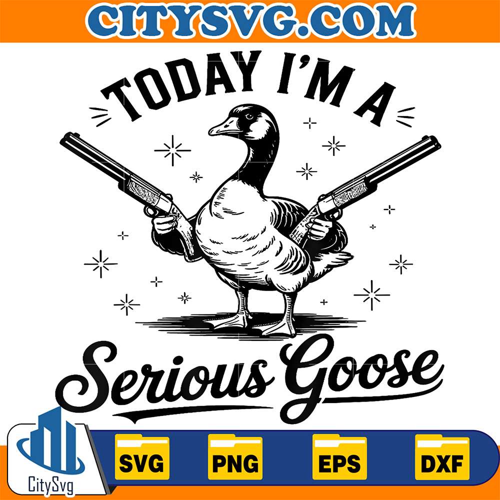 Today I'm A Serious Goose Lovers Goose With Gun Svg 24052518 – CITYSVG