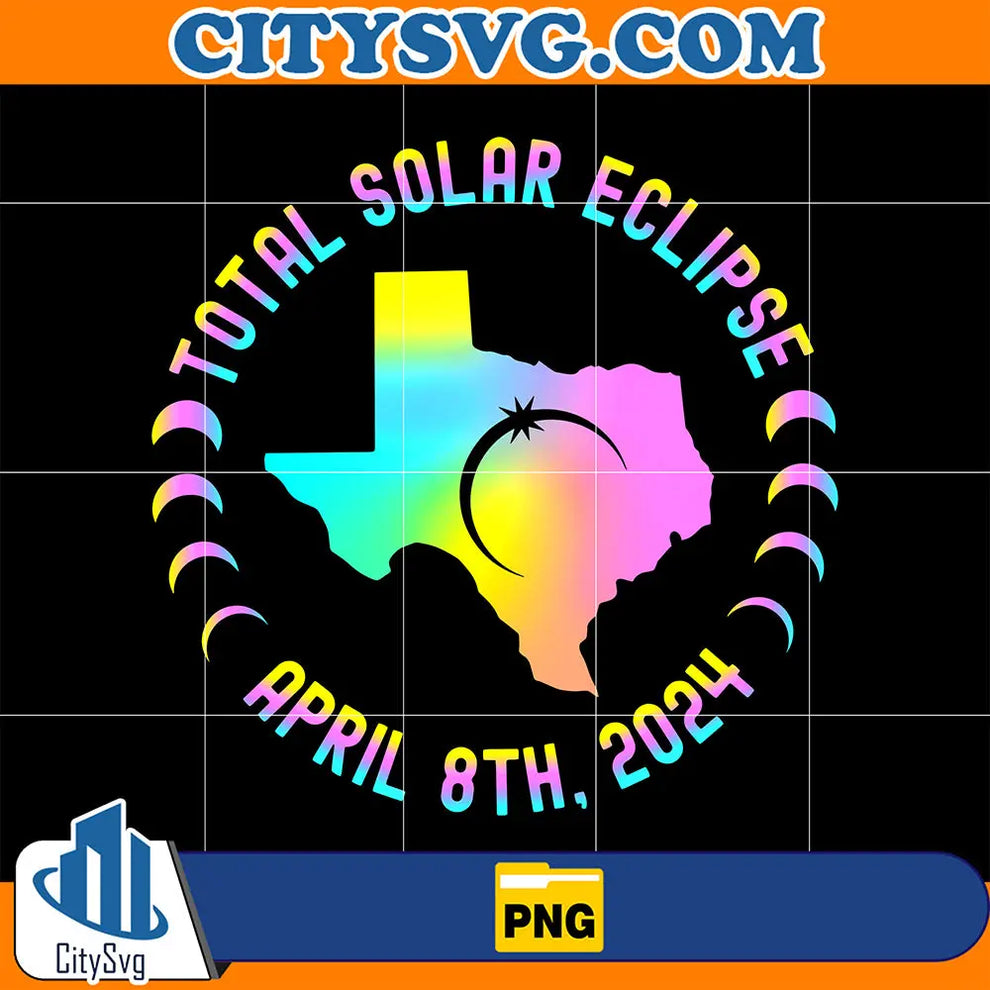 Total Solar Eclipse April 8TH.2024 Png, Twice In A Lifetime Eclipse So ...