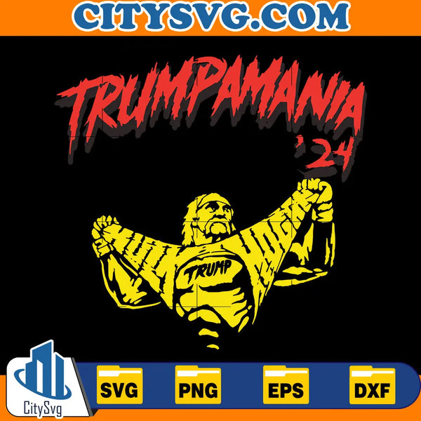 Trumpmania'24 Svg – CITYSVG
