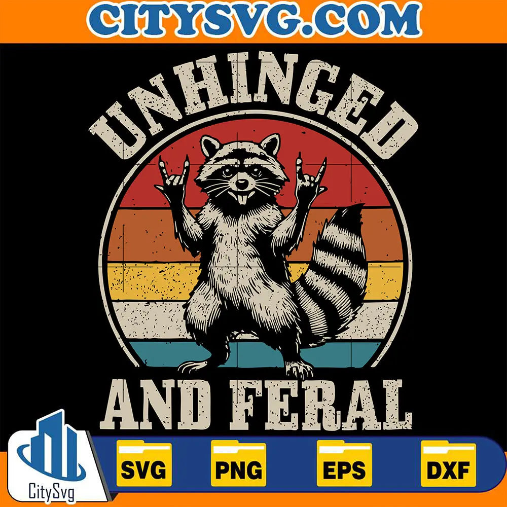 Unhinged And Feral Svg – CITYSVG