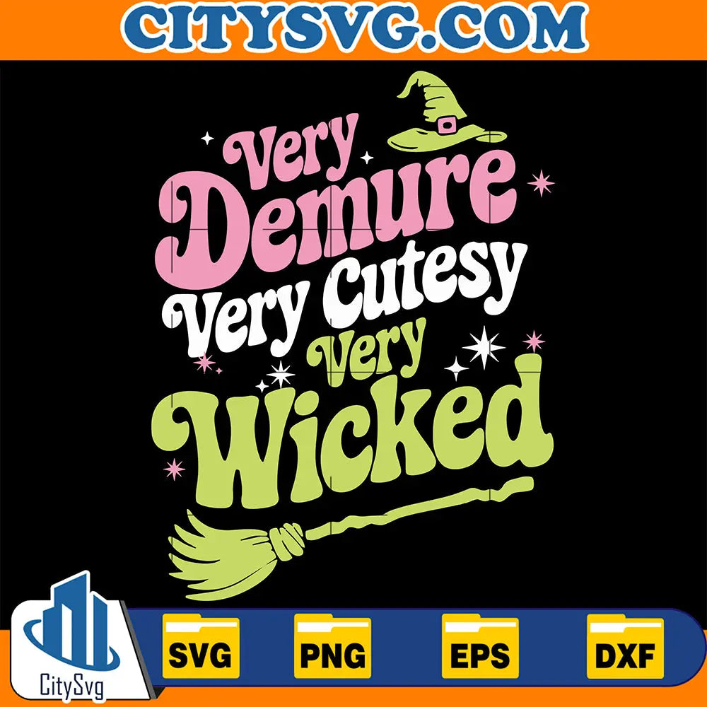 Very Demure Very Cutesy Very Wicked Svg – CITYSVG