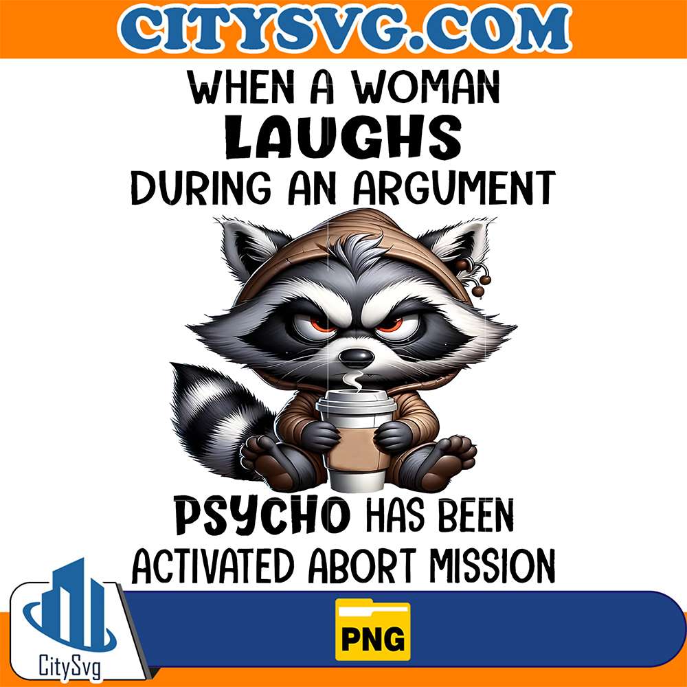 When A Woman Laughs During An Argument, Psycho Has Been Activated, Abo ...