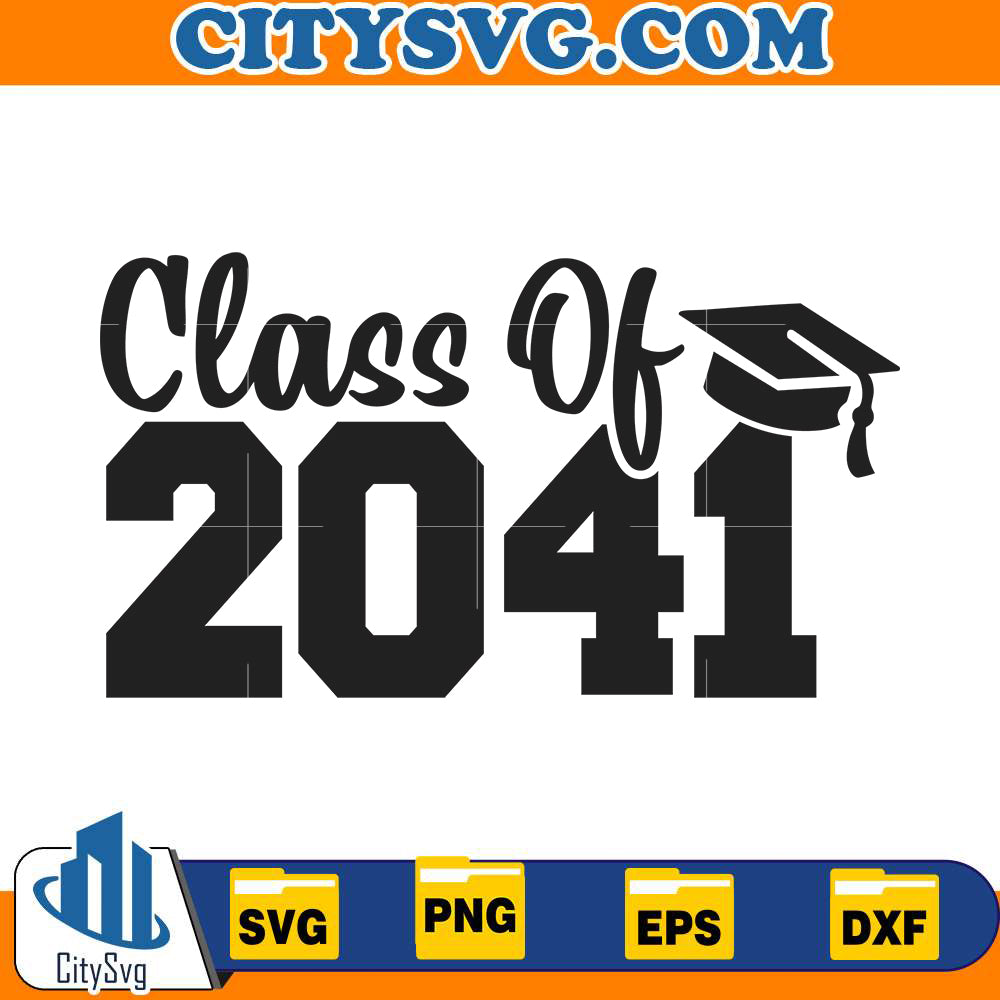 Class Of 2041 Svg – CITYSVG