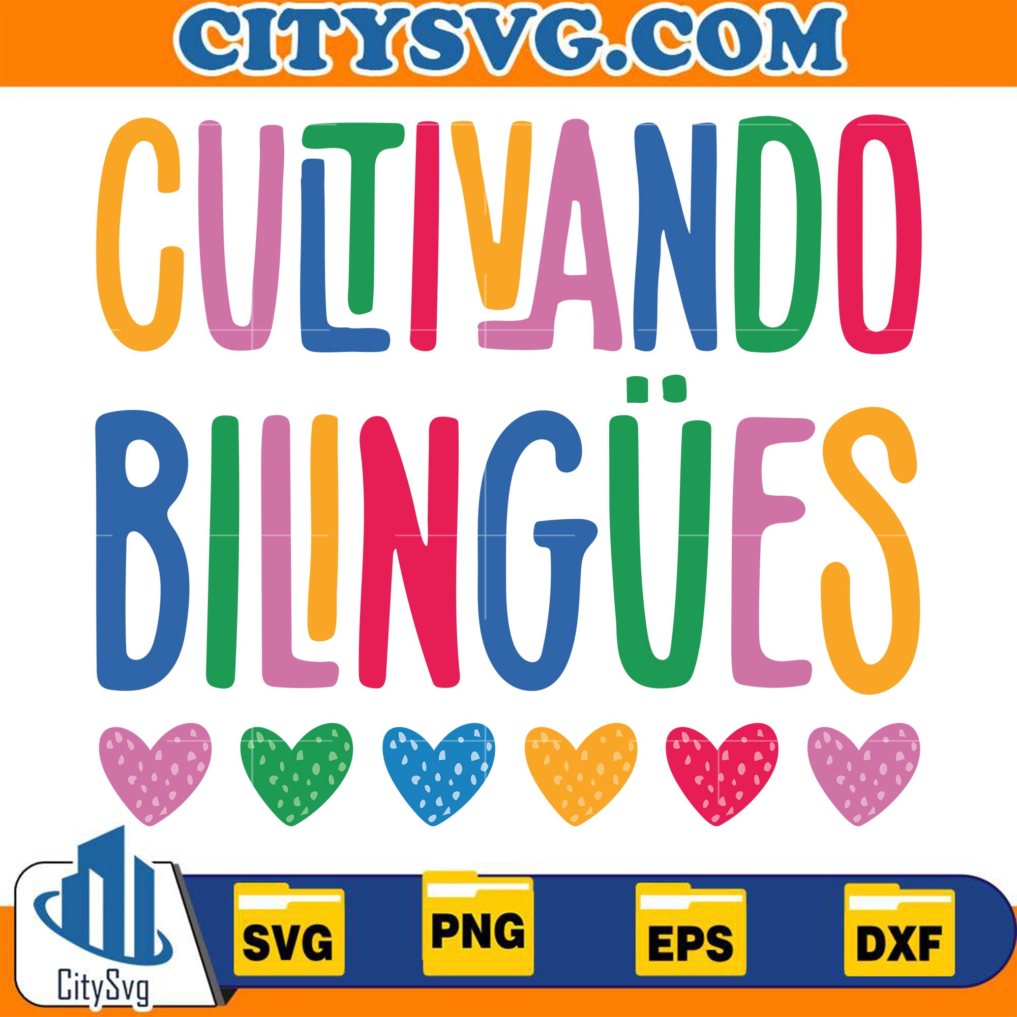 Cultivando Bilingues Svg – CITYSVG
